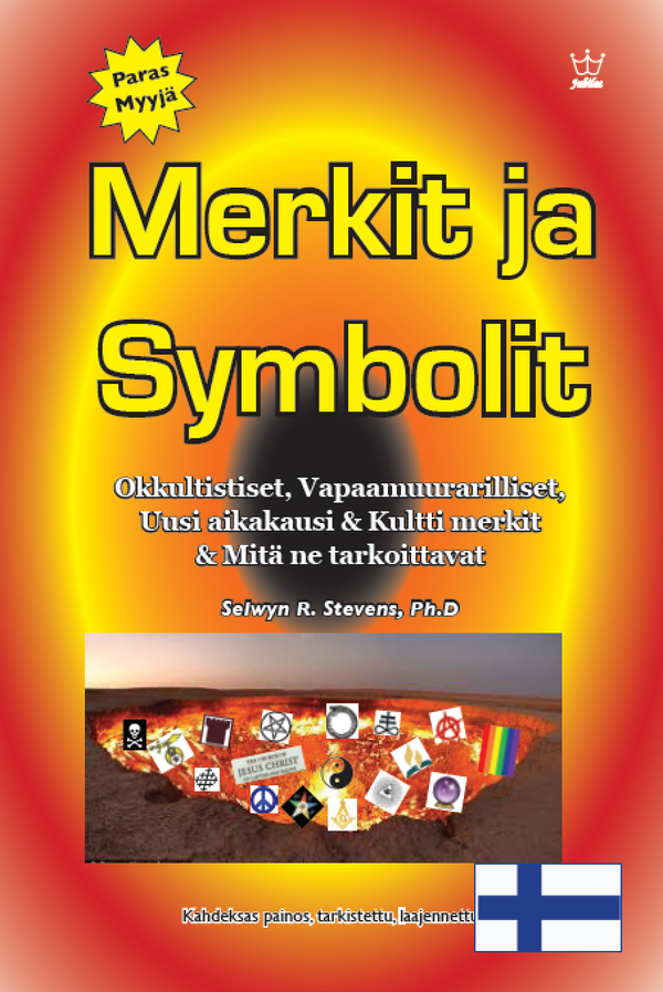 Merkit ja Symbolit: Okkultistiset, Vapaamuurarilliset, Uusi aikakausi ...