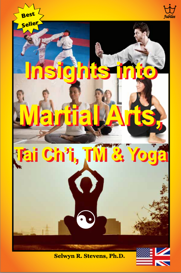 Insights into Martial Arts, Tai Chi, TM & Yoga. book #BMAS – Jubilee ...
